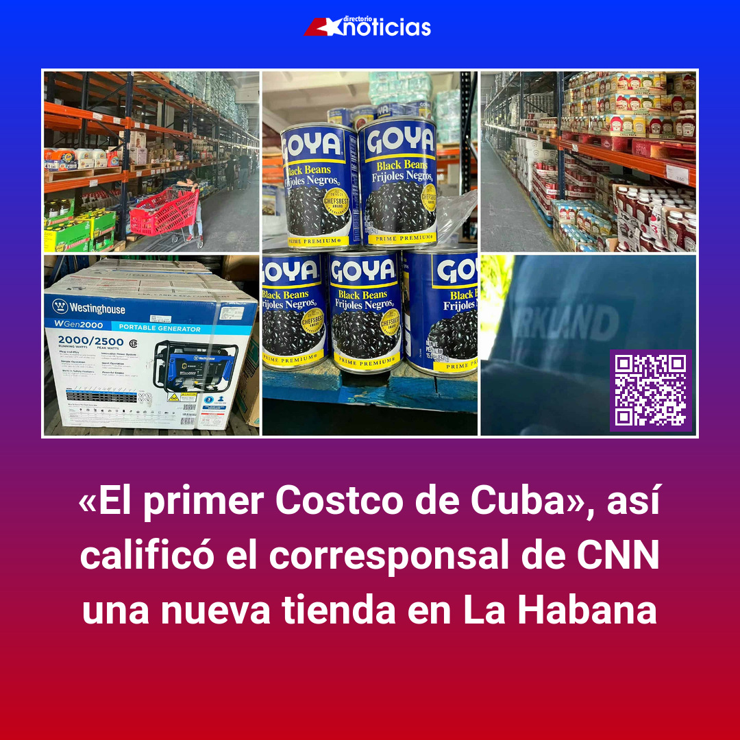 "El primer Costco de Cuba", así calificó el corresponsal de CNN una ...