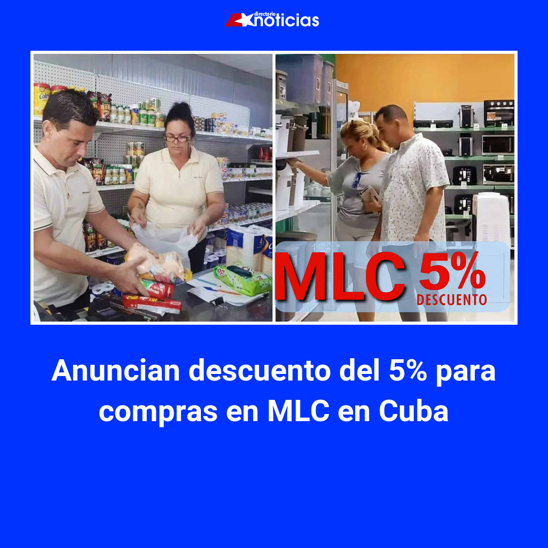 Anuncian descuento del 5% para compras en MLC en Cuba