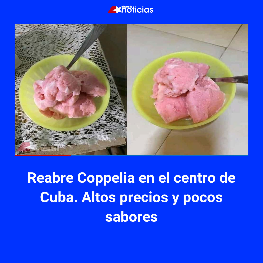 Reabre Coppelia en el centro de Cuba. Altos precios y pocos sabores