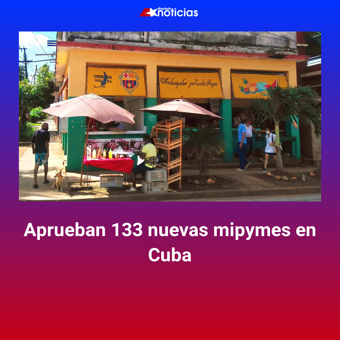 Aprueban 133 nuevas mipymes en Cuba