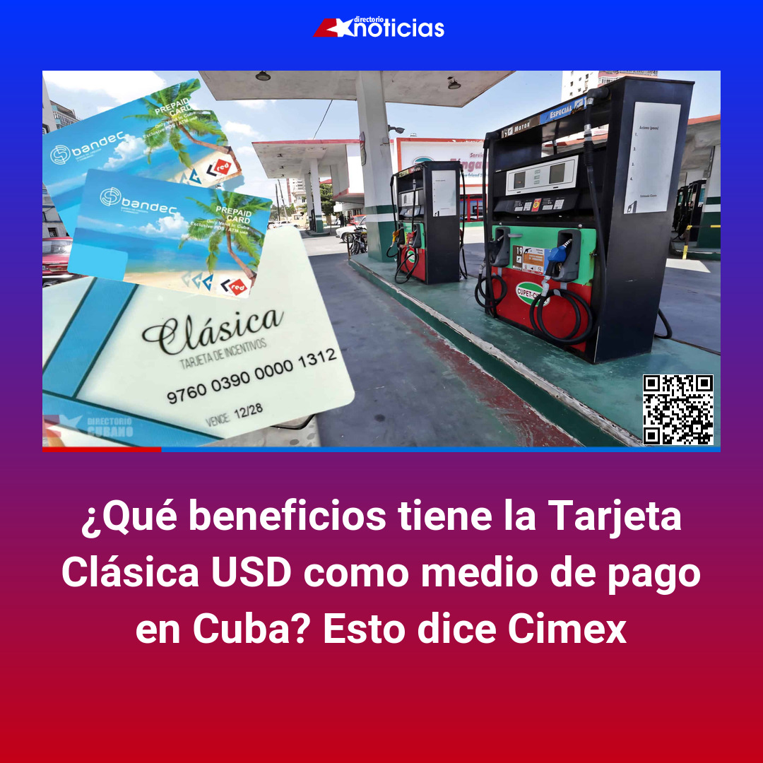 ¿Qué beneficios tiene la Tarjeta Clásica USD como medio de pago en Cuba? Esto dice Cimex