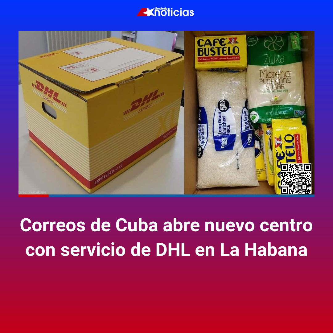 Correos de Cuba abre nuevo centro con servicio de DHL en La Habana