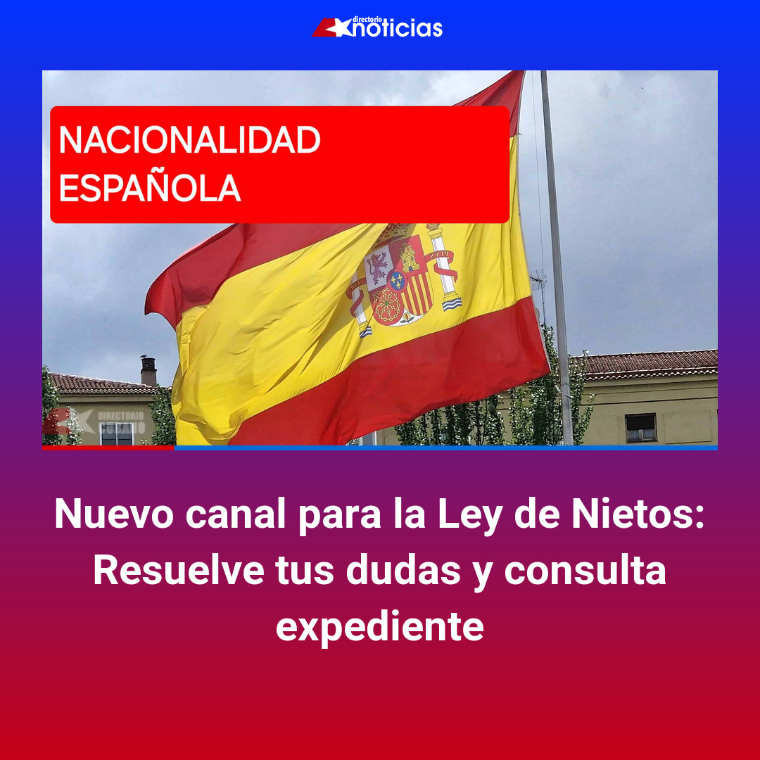 Nuevo canal para la Ley de Nietos: Resuelve tus dudas y consulta expediente