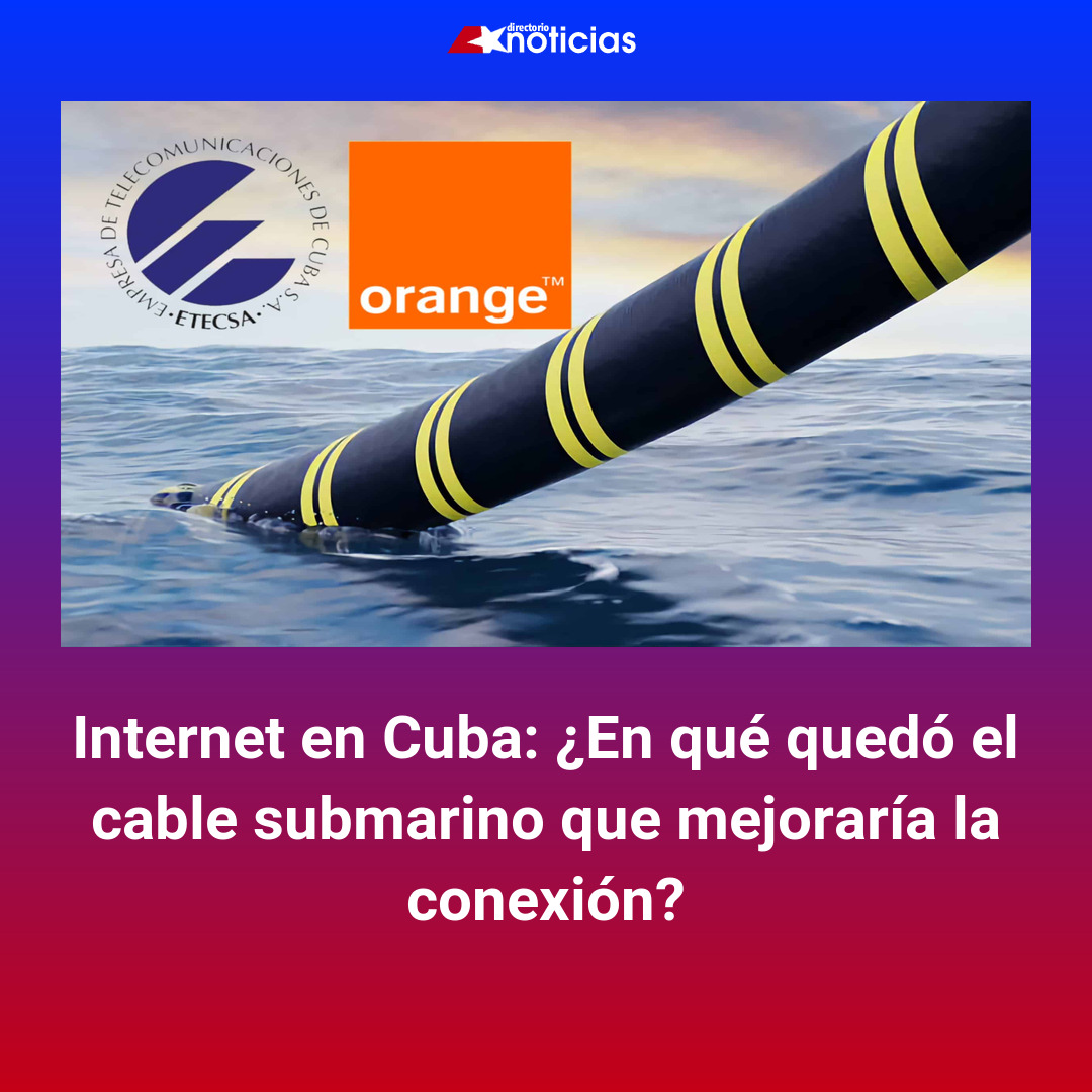 Internet en Cuba: ¿En qué quedó el cable submarino que mejoraría la ...