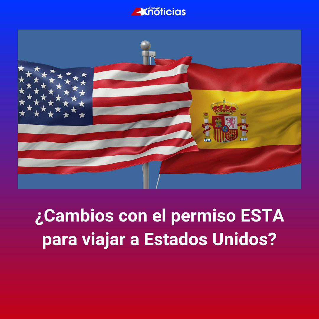 ¿Cambios con el permiso ESTA para viajar a Estados Unidos?