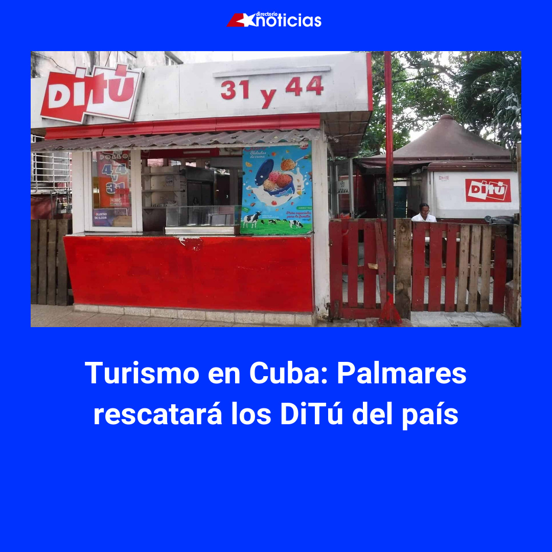 Turismo en Cuba: Palmares rescatará los DiTú del país