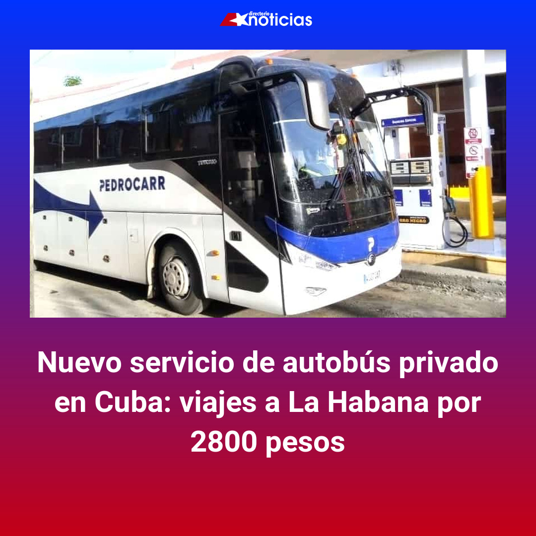 Nuevo servicio de autobús privado en Cuba: viajes a La Habana por 2800 ...