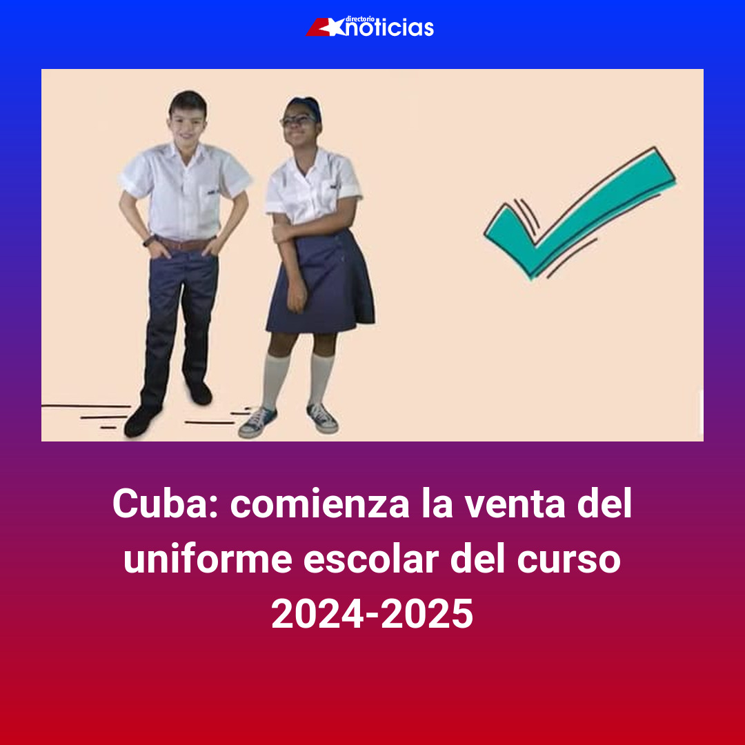 Cuba: comienza la venta del uniforme escolar del curso 2024-2025