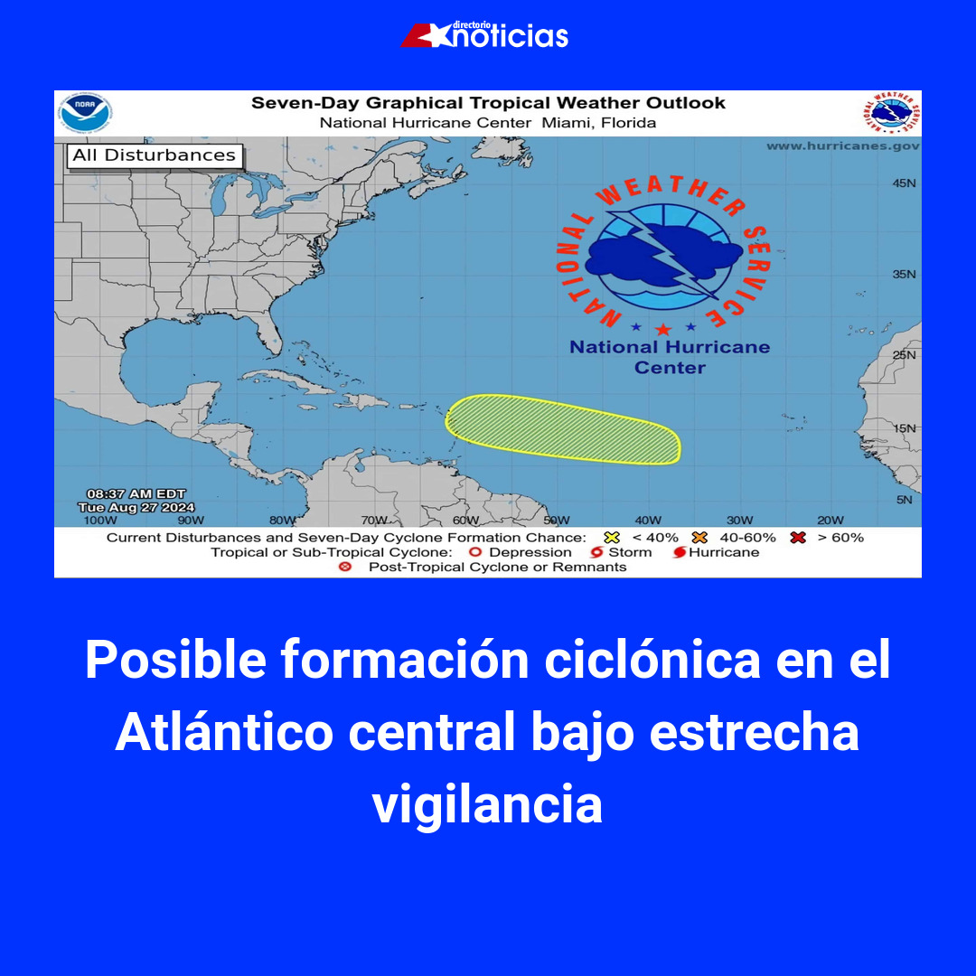Posible formación ciclónica en el Atlántico central bajo estrecha vigilancia