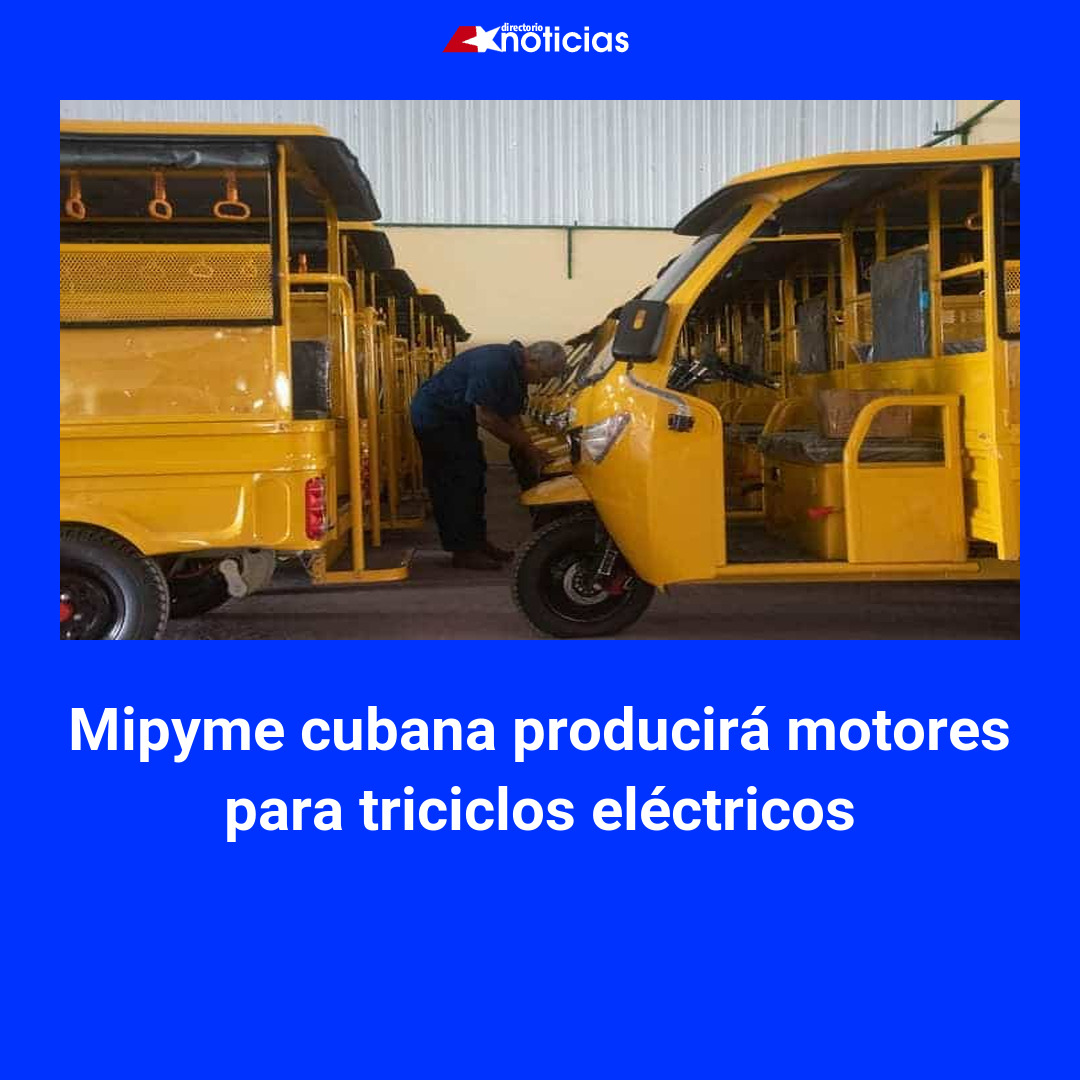 Mipyme cubana producirá motores para triciclos eléctricos