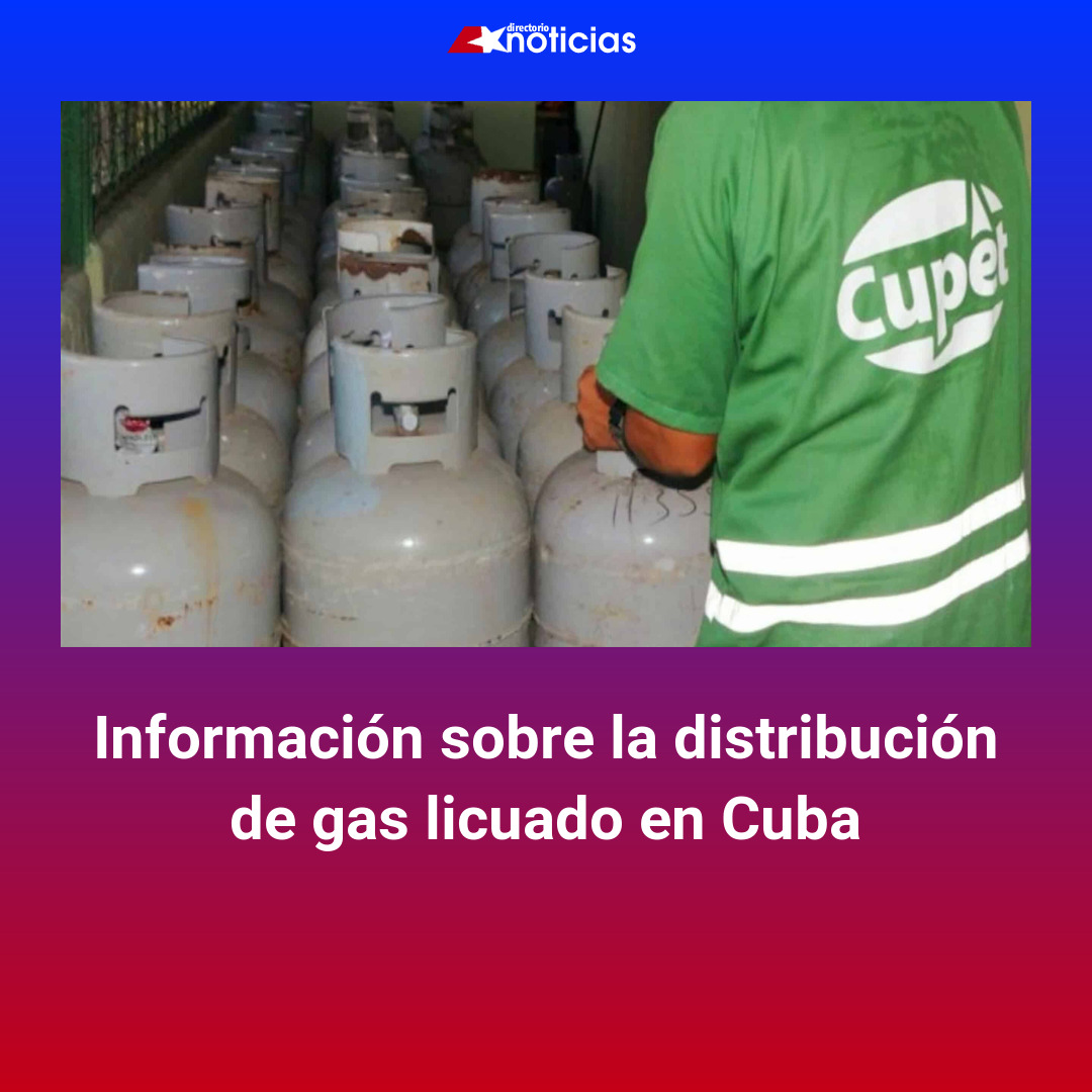 Información sobre la distribución de gas licuado en Cuba